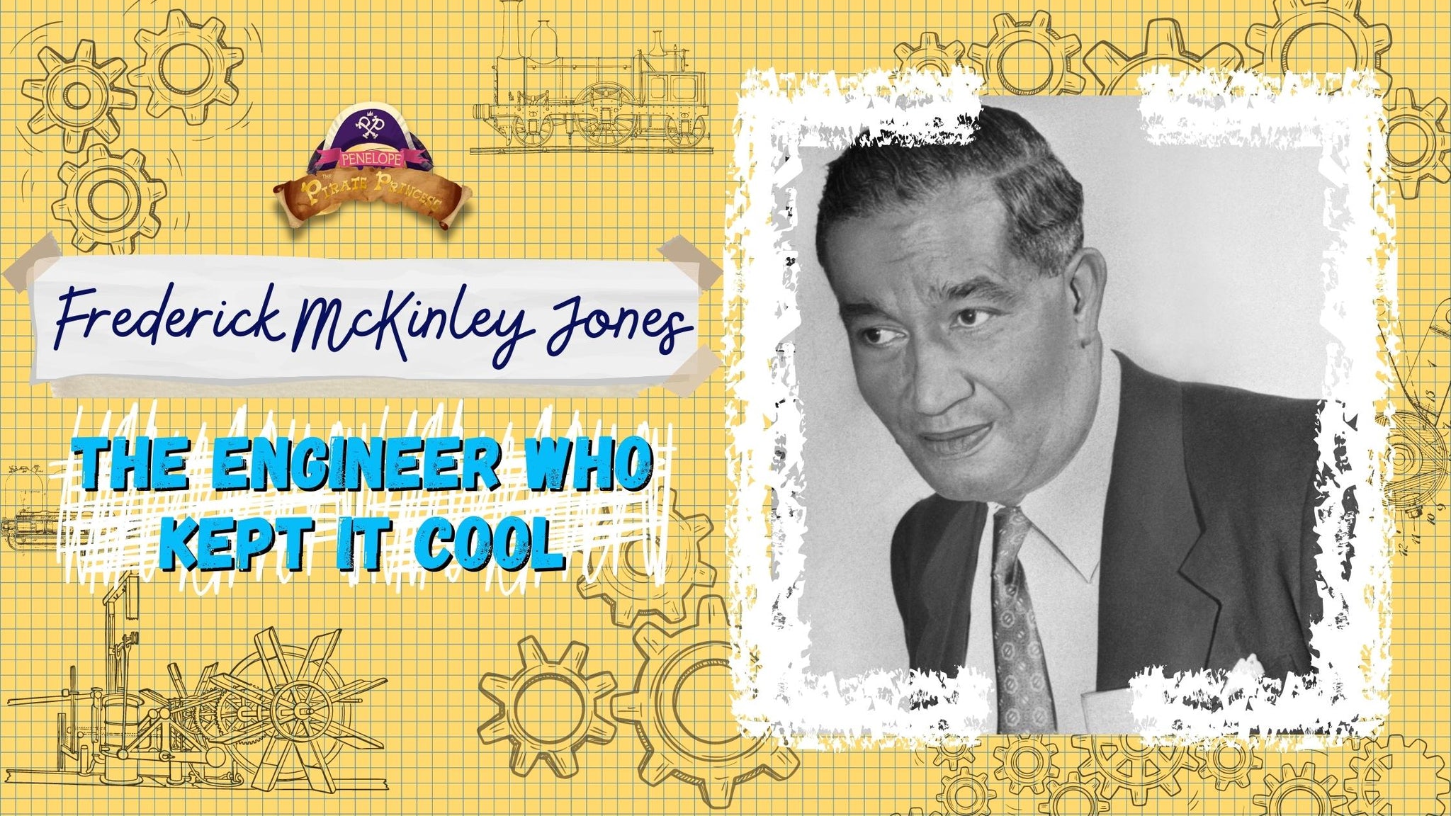 Frederick McKinley Jones: The Engineer Who Kept It Cool – The Arrrgh ...